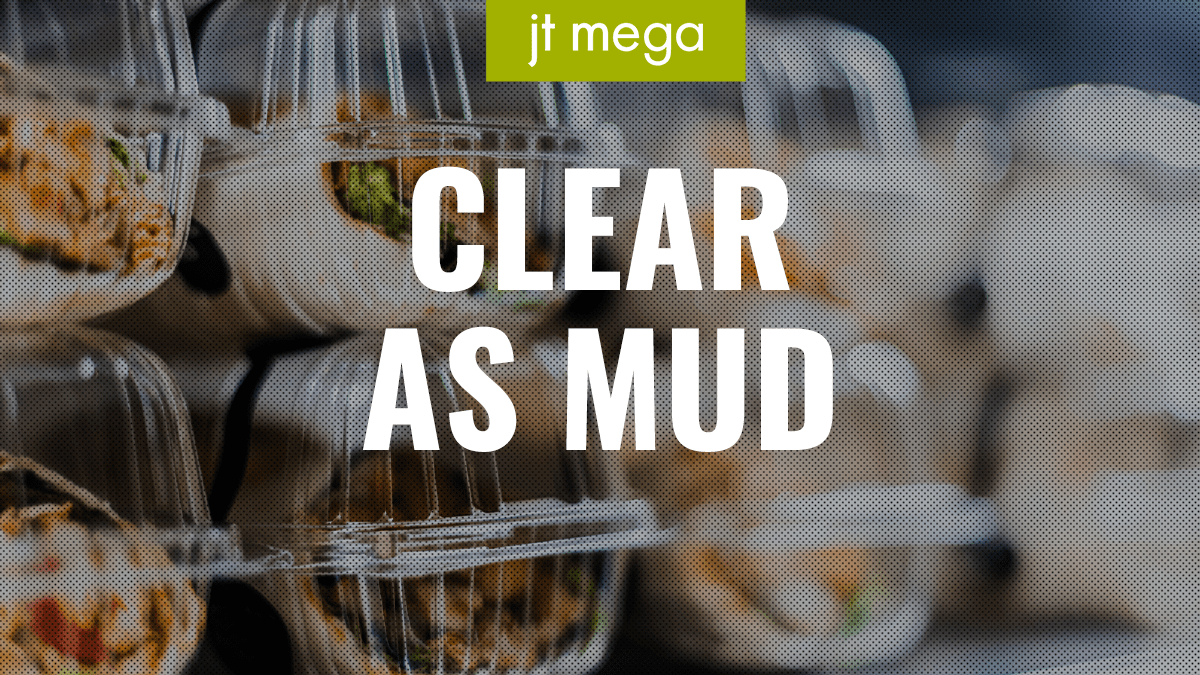 Clear As Mud | Thought for Food