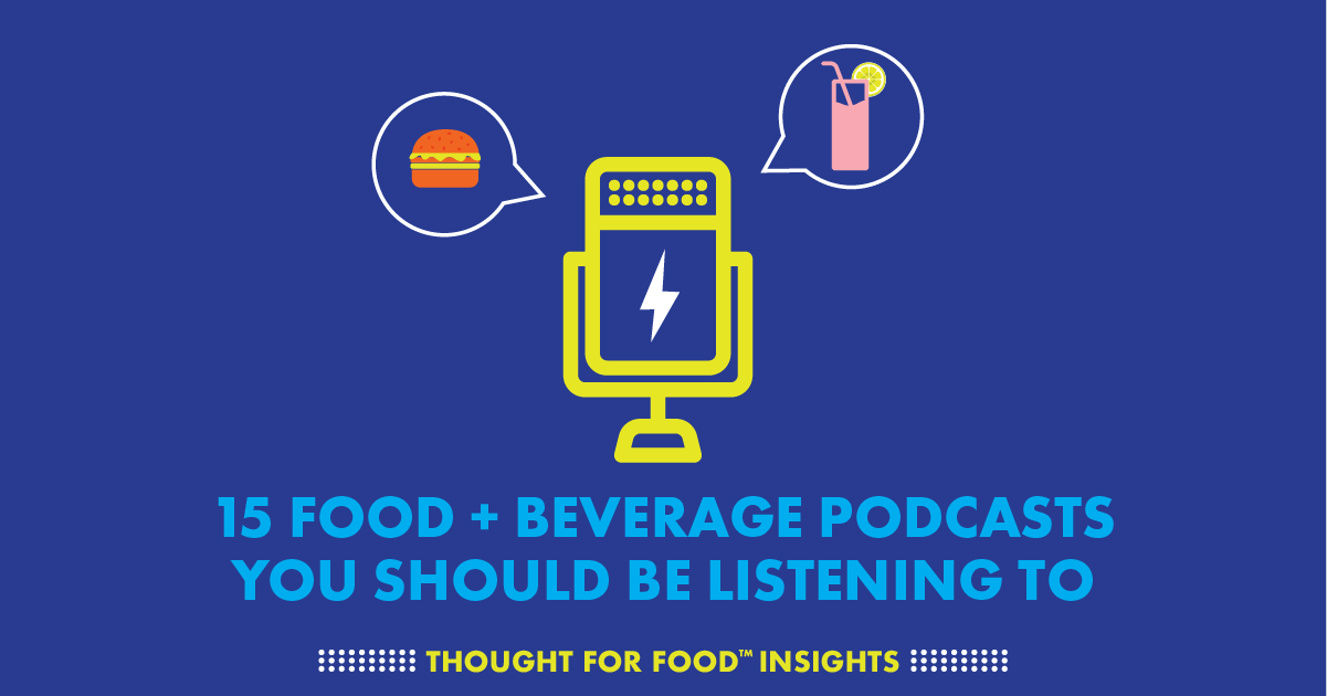 Podcast Picks and Best Practices | Thought for Food™